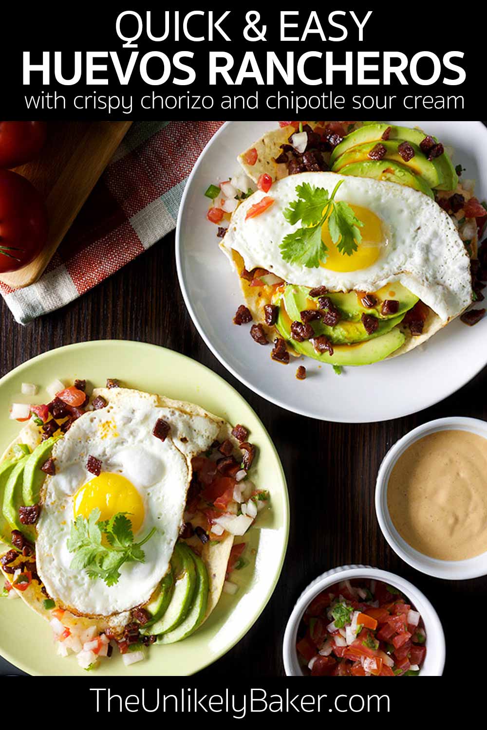 Easy Huevos Rancheros Recipe with Crispy Chorizo & Chipotle Sour Cream