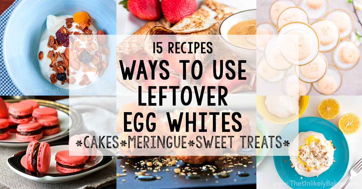 Leftover Egg White Recipes: 15 Ways to Use Leftover Egg Whites! - The ... Leftover Egg White Recipes: 15 Ways to Use Leftover Egg Whites! - The ...