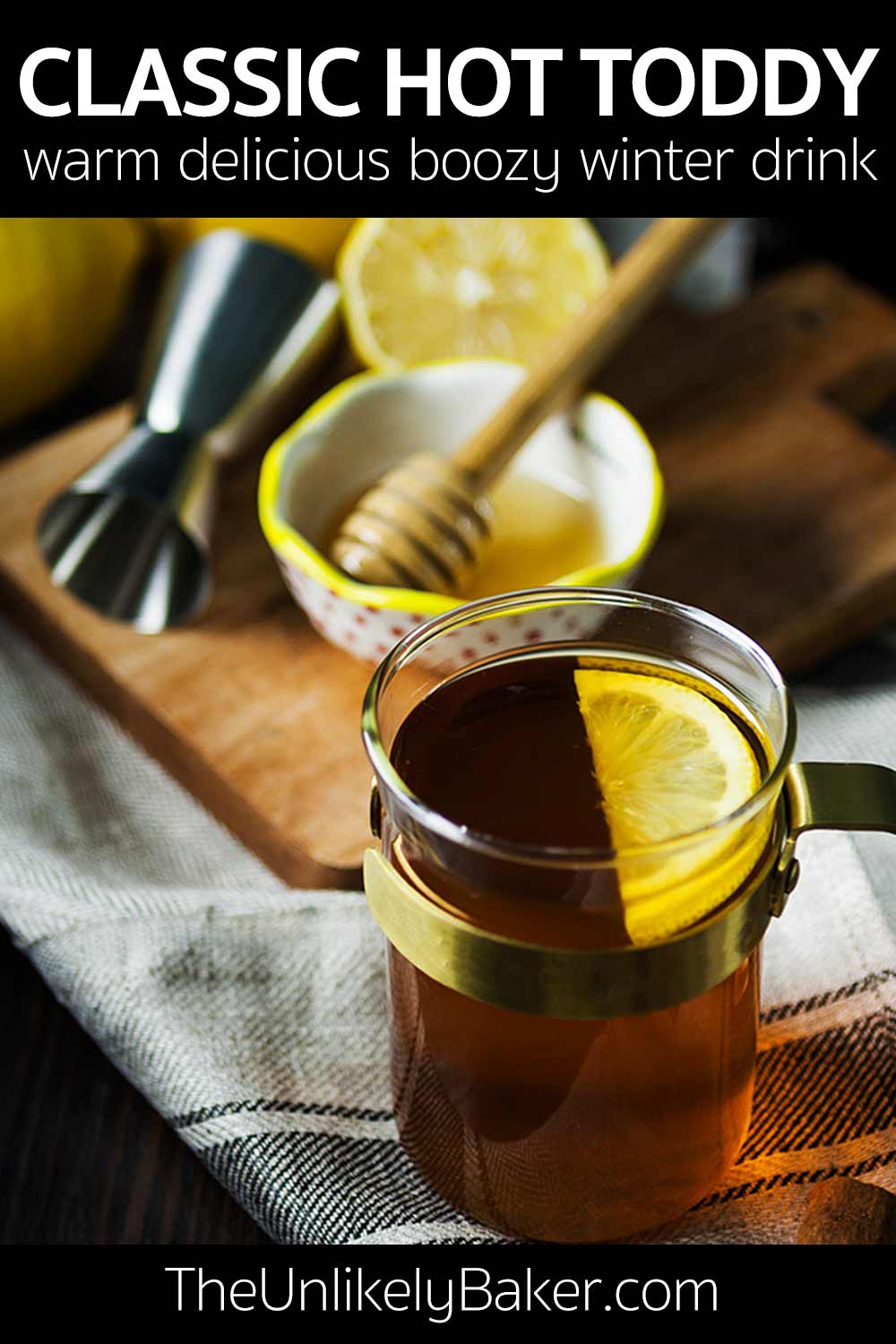 Classic Hot Toddy - A Favourite Winter Drink