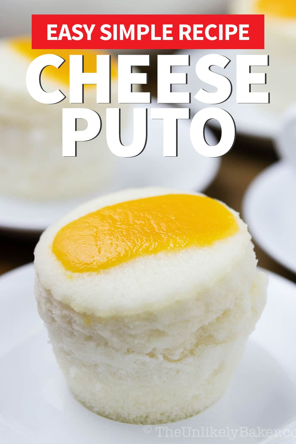Puto Recipe: How to Make Puto Cheese and More! - The Unlikely Baker®